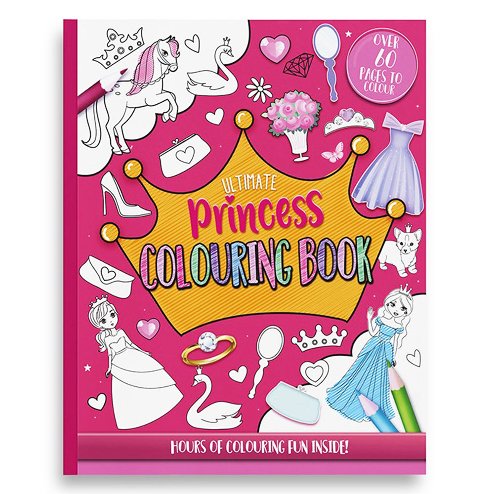 Ultimate Princess Colouring Book for Kids | Over 60 Pages to Colour ...